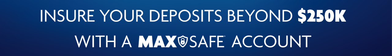 MaxSafe | Wintrust Bank, N.A.